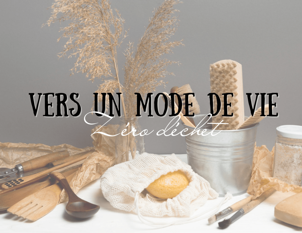6 astuces pour adopter un mode de vie Zéro déchet – Il était une histoire